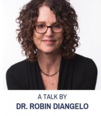 Dr. Robin DiAngelo presents: Why it is so hard for White People to talk ...